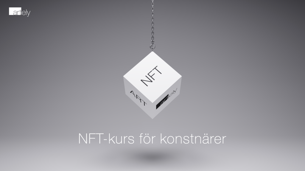 Hur skapar man och säljer NFT konst? Gå Artelys NFT-kurs.